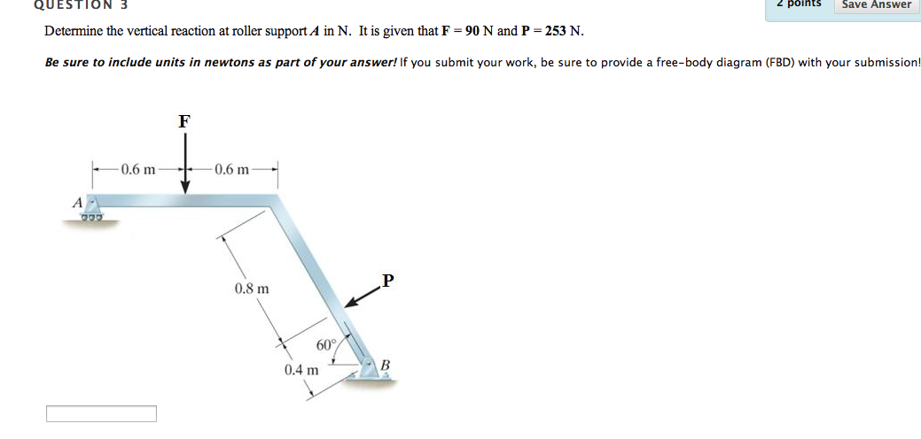 Solved QUESTION 3 Determine the vertical reaction at roller | Chegg.com