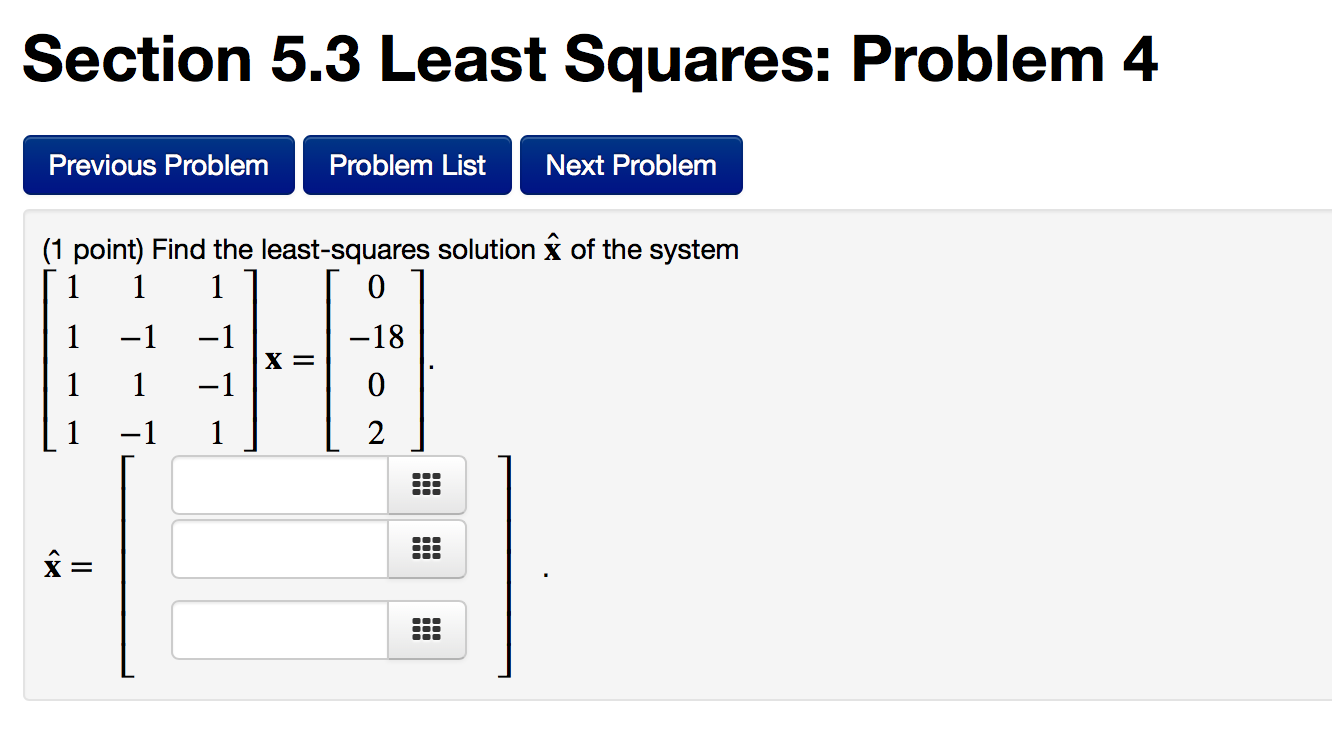 Solved Section 5.3 Least Squares: Problem 4 Previous Problem | Chegg.com