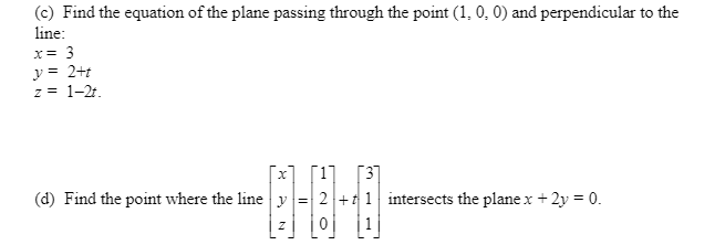 Solved C Find The Equation Of The Plane Passing Through
