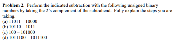 Solved Problem 2 Perform The Indicated Subtraction With The 
