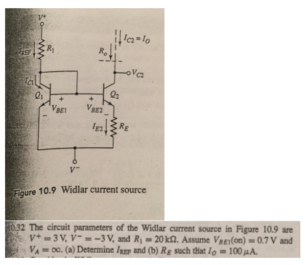 Solved ic = lo ove VBEIV Figure 10.9 Widlar current source | Chegg.com
