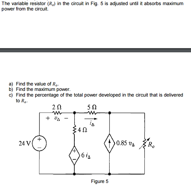 Solved The variable resistor (R_0) in the circuit in Fig. 5 | Chegg.com