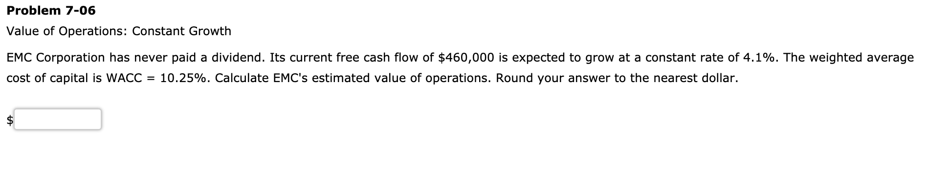 Solved Problem 7-06 Value of Operations: Constant Growth EMC | Chegg.com