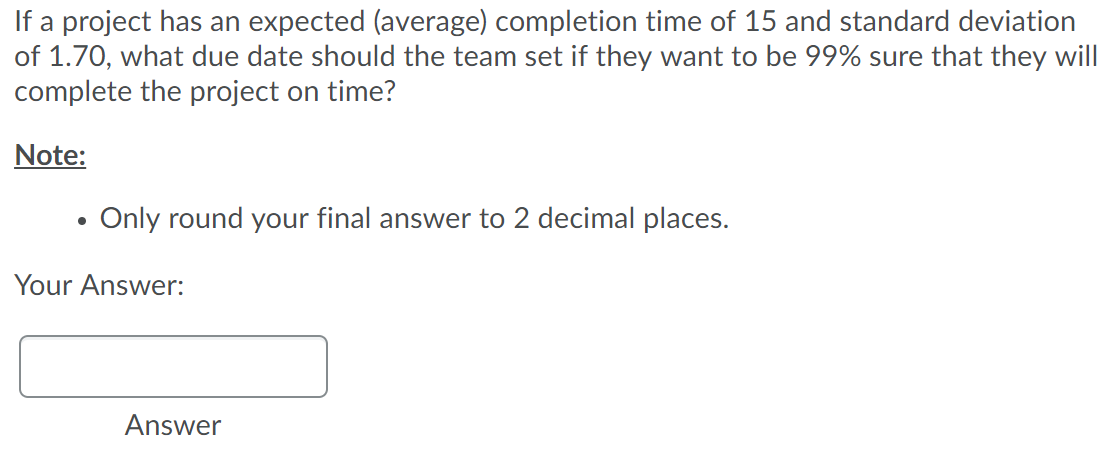 Solved If a project has an expected (average) completion | Chegg.com