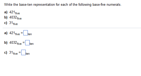 Solved Write the base-ten representation for each of the | Chegg.com