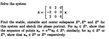 Solved Solve the system 0 2 01 2 0 6 Find the stable, | Chegg.com