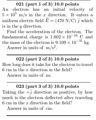 Solved An electron has an initial velocity of 5 × 105 m/s in | Chegg.com