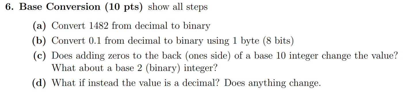Solved 6. Base Conversion (10 pts) show all steps (a) | Chegg.com