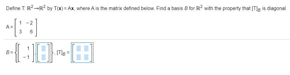 Solved Define T: R2 R2 by T(x) = Ax, where A is the matrix | Chegg.com
