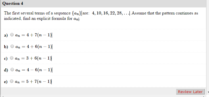 Solved The first several terms of a sequence {a_n}| are: 4, | Chegg.com