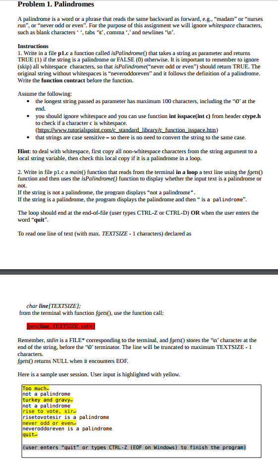 Solved A palindrome is a word or a phrase that reads the | Chegg.com