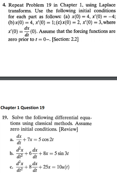 Solved 4. Repeat Problem 19 in Chapter 1, using Laplace | Chegg.com Solved 4. Repeat Problem 19 in Chapter 1, using Laplace | Chegg.com