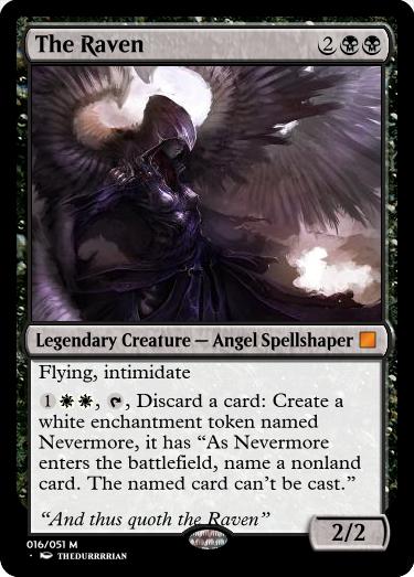 "And thus quoth the Raven." : r/custommagic