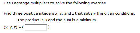 Solved Use Lagrange multipliers to solve the following | Chegg.com