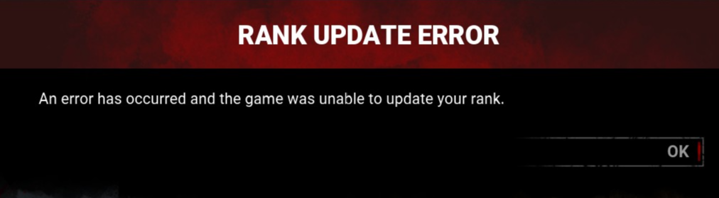 Rank update error : r/deadbydaylight