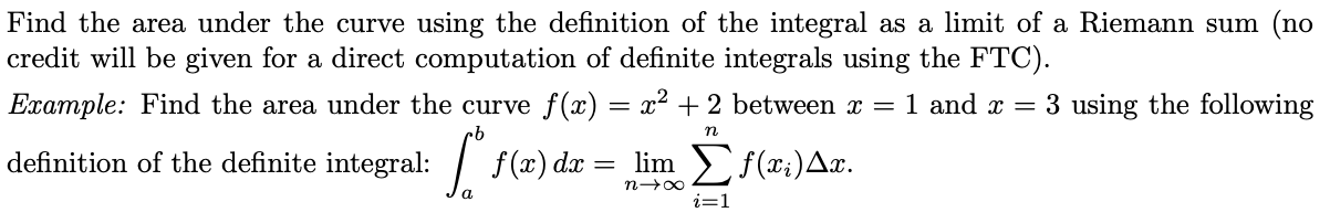 Solved Find the area under the curve using the definition of | Chegg.com
