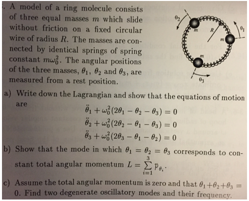 Solved A model of a ring molecule consists of three equal | Chegg.com