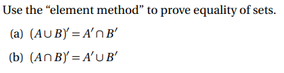 Solved Use the "element method" to prove equality of sets | Chegg.com