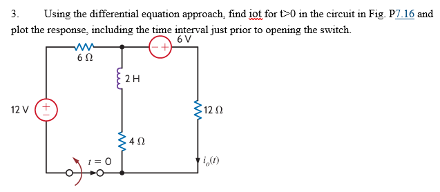 Solved 3. Using the differential equation approach, find iot | Chegg.com