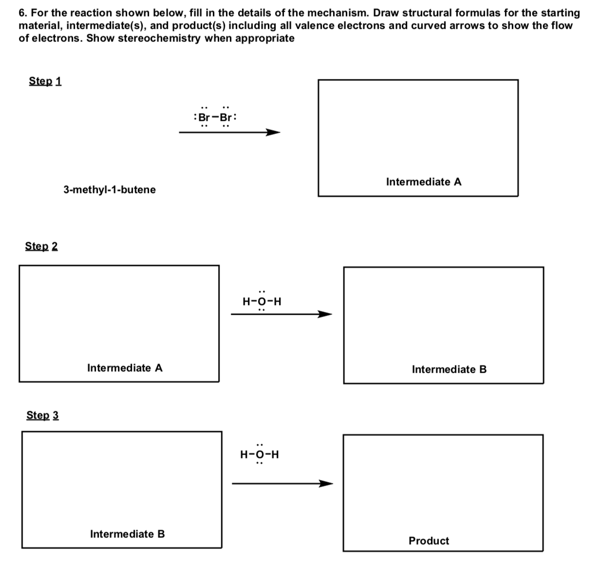 Solved 6. For the reaction shown below, fill in the details | Chegg.com