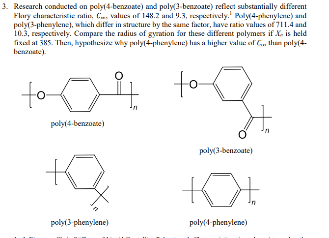 3. Research conducted on poly(4-benzoate) and | Chegg.com