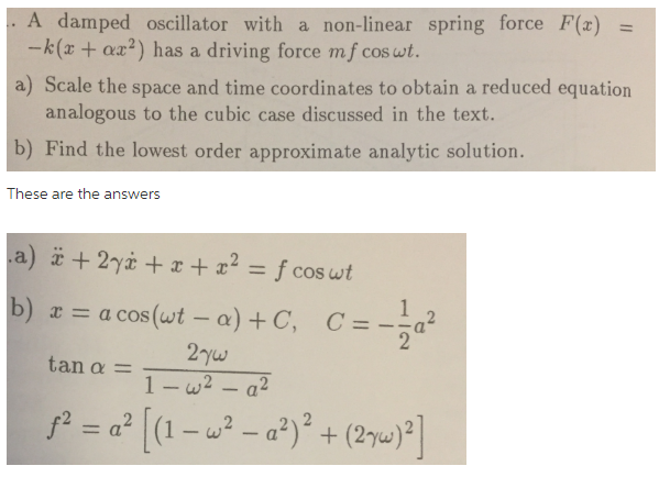 An oscillator with a quadratic anharmonic force term | Chegg.com