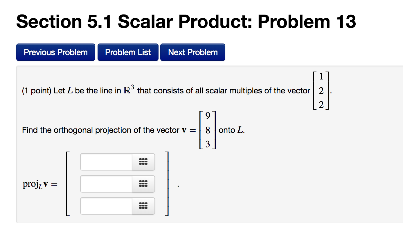 Solved Section 5.1 Scalar Product: Problem 13 Previous | Chegg.com