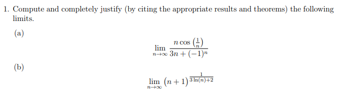 Solved 1. Compute and completely justify (by citing the | Chegg.com