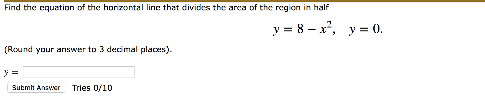 Solved Find the equation of the horizontal line that divides | Chegg.com