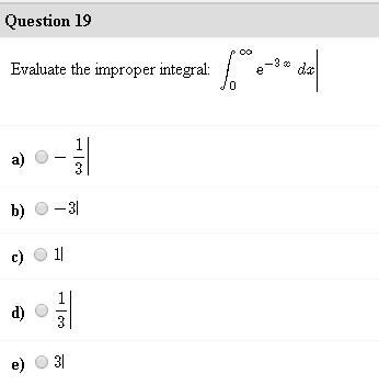 Solved Evaluate the improper integral: integral^infinity_0 | Chegg.com