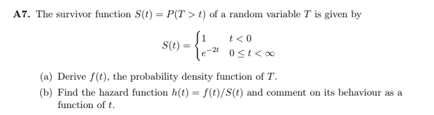 Solved A7. The survivor function S(t) - P(Tt) of a random | Chegg.com