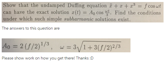 Solved Show that the undamped Duffing equation 3f cosut can | Chegg.com
