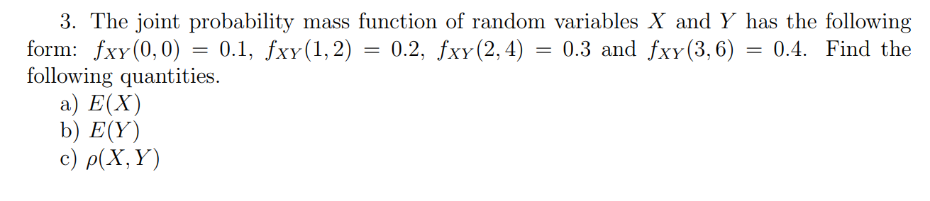 Solved 3. The joint probability mass function of random | Chegg.com