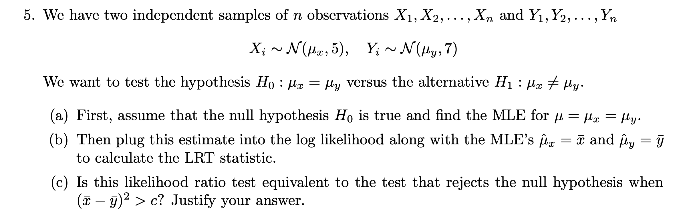 Solved 5. We have two independent samples of n observations | Chegg.com