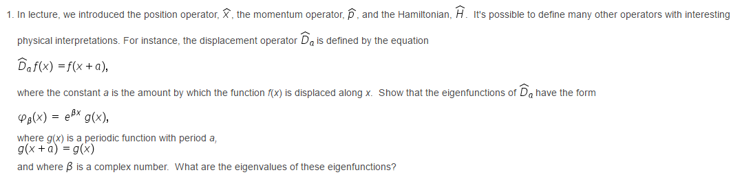 Solved 1. In lecture, we introduced the position operator, | Chegg.com