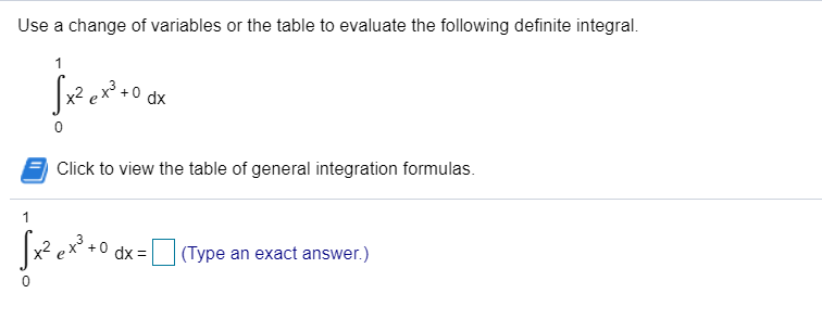 Solved Use a change of variables or the table to evaluate | Chegg.com