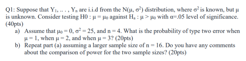 Solved QI: Suppose that Yi, , Y, are iid from the N( , ơ2) | Chegg.com