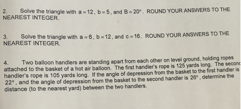 Solved 2. NEAREST INTEGER Solve the triangle with a 6, b 12 | Chegg.com