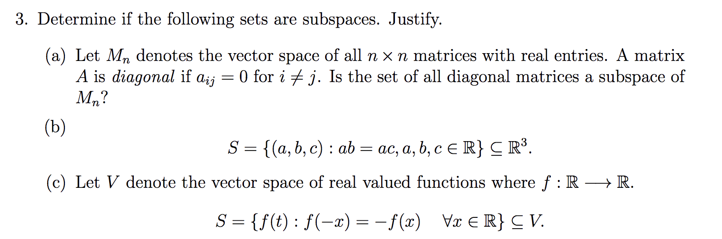 Solved 3. Determine if the following sets are subspaces. | Chegg.com
