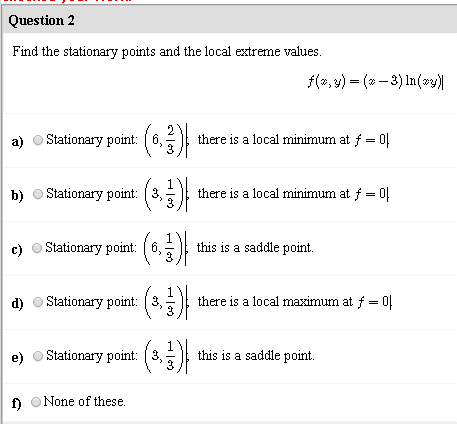 Solved Find the stationary points and the local extreme | Chegg.com