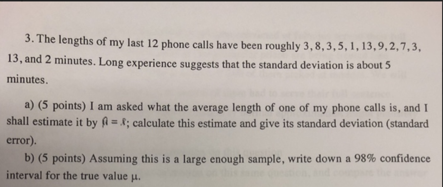 Solved 3. The lengths of my last 12 phone calls have been | Chegg.com