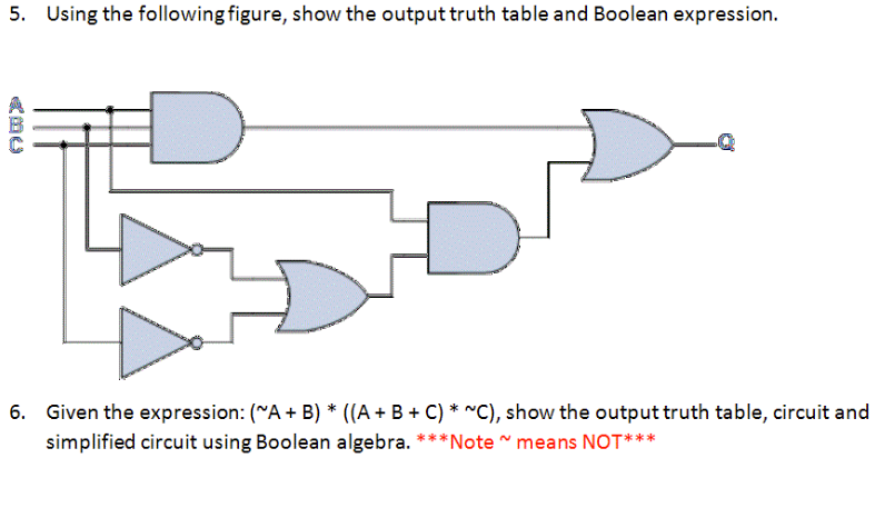 Solved 5 Using The Following Figure Show The Output Truth