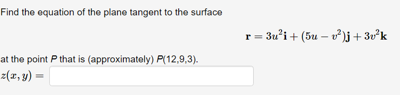 Solved Find the equation of the plane tangent to the | Chegg.com