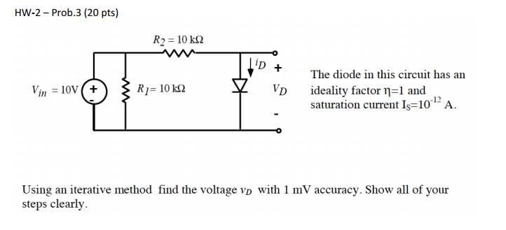 Solved HW-2- Prob.3 (20 pts) R2 = 10 kΩ 0 D + 0㏀ ¥ TThe | Chegg.com Solved HW-2- Prob.3 (20 pts) R2 = 10 kΩ 0 D + 0㏀ ¥ TThe | Chegg.com