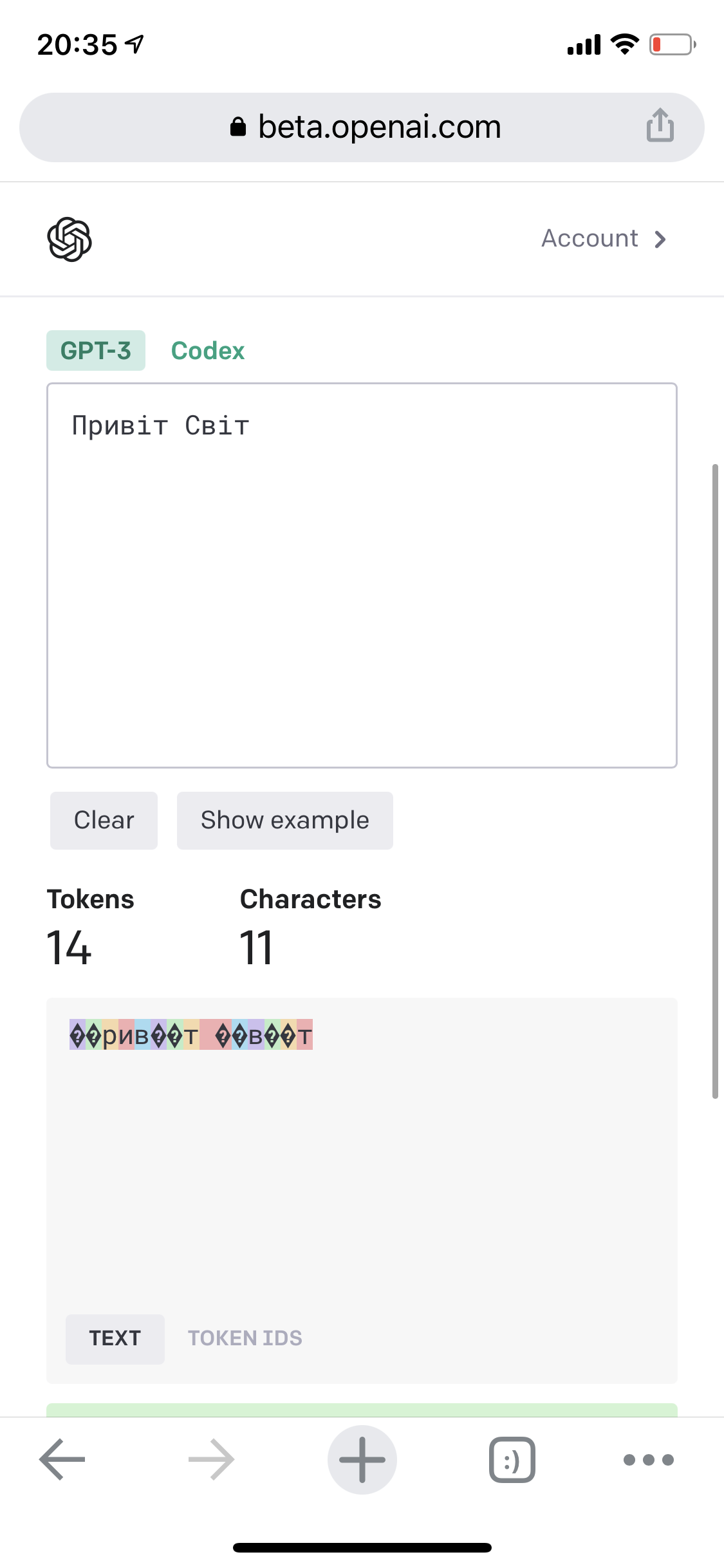 Hello world: 2 tokens. Bonjour le monde: 6 tokens. Привет мир: 11 tokens. Keep that in mind when ...
