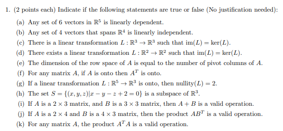 Solved 1. (2 points each) Indicate if the following | Chegg.com