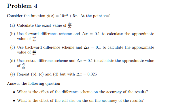 Solved Problem 4 Consider the function :) = 10:22 +5. At the | Chegg.com