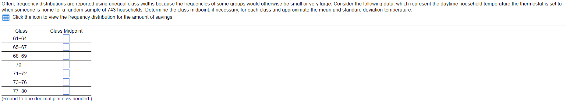 Solved First of all, I need to know the class midpoint for | Chegg.com