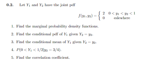 Solved 0.2. Let Yi and Y2 have the joint pdf (i, 2)ewhere 1. | Chegg.com