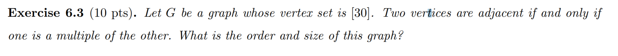 Solved Exercise 6.3 (10 pts). Let G be a graph whose vertez | Chegg.com